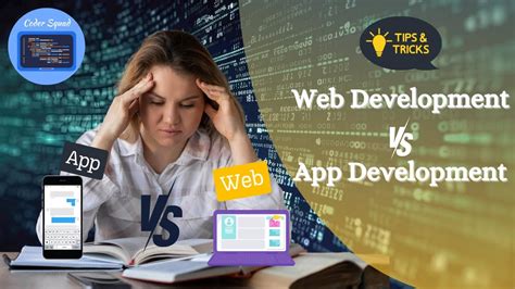 Web Development Vs App Development Coding Tips And Tricks Coder Squad Youtube