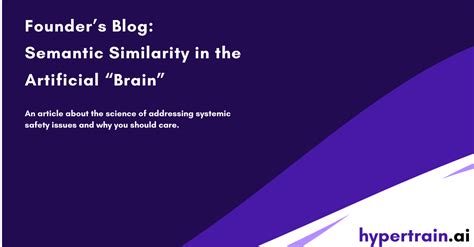 Founders Blog Semantic Similarity In The Artificial Brain