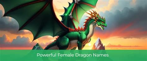 Unique Female Dragon Names Badass Fire Breathing And Famous