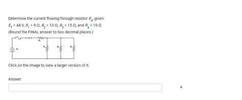 Solved Determine The Current Flowing Through Resistor R4