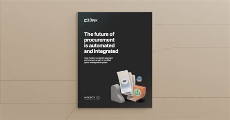 The Future Of Procurement Is Automated And Integrated Brex