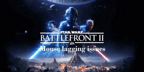 Fix Mouse Lagging Issues In Battlefront On Windows Pc