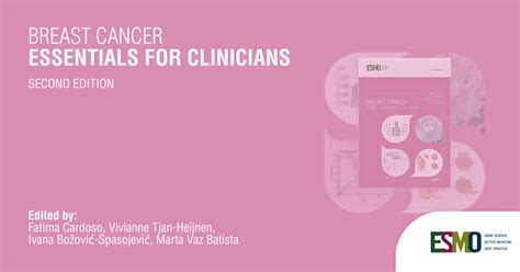 📣 Esmo Members Have You Downloaded Breast Cancer Essentials For Clinicians 2nd Edition Dr