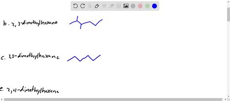 Solved Draw A Structural Formula For Each Of The Following Compounds A 2 2 Dimethylhexane B