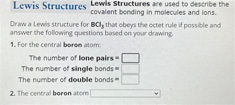 Solved Lewis Structures Lewis Structures Are Used To Chegg Com