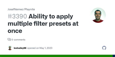 Ability To Apply Multiple Filter Presets At Once Issue 3390