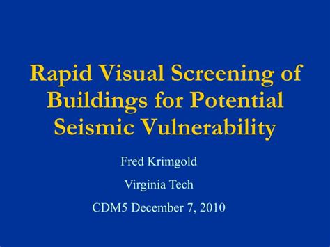 Ppt Rapid Visual Screening Of Buildings For Potential Seismic Vulnerability Powerpoint