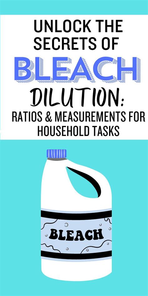 How To Dilute Bleach For Different Household Tasks Dilution Ratios And Measurements Cleaning