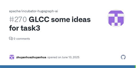 Glcc Some Ideas For Task3 · Issue 270 · Apacheincubator Hugegraph Ai
