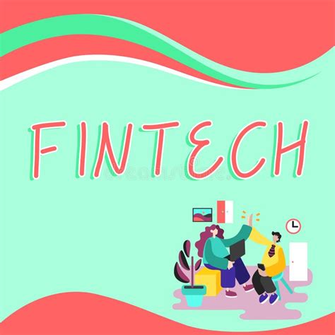 Writing Displaying Text Fintech Business Showcase The Integration Of Technology Into Offerings
