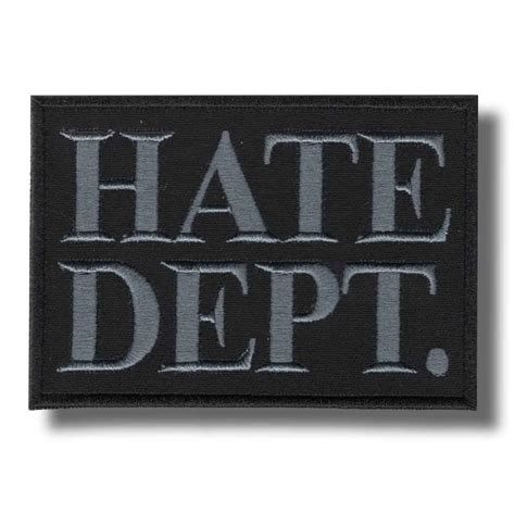 Hate Dept Embroidered Patch 10x7 Cm Patch