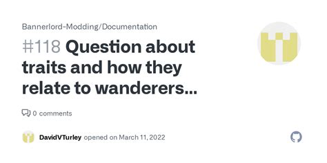 question about traits and how they relate to wanderers skills · issue