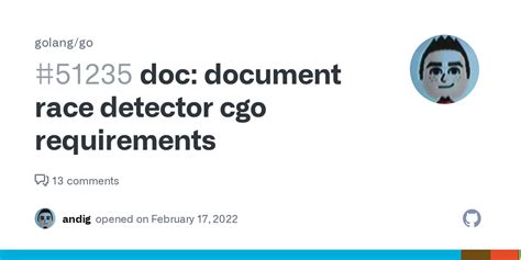 Doc Document Race Detector Cgo Requirements · Issue 51235 · Golanggo