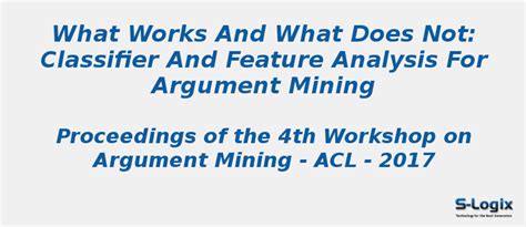 Classifier And Feature Analysis For Argument Mining S Logix