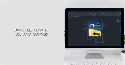 DWG File What Is It And How To Open