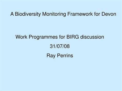 Ppt Biodiversity Monitoring Framework For Devon Programmes And Assessments Powerpoint