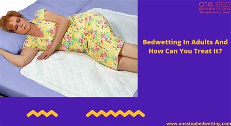 Is Bedwetting Common In Adults Ctwwhs