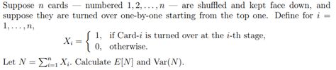 Solved Suppose N Cards Numbered 12n− Are Shuffled And