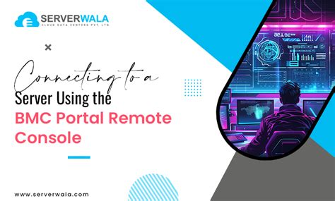 Connecting To A Server Using The Bmc Portal Remote Console