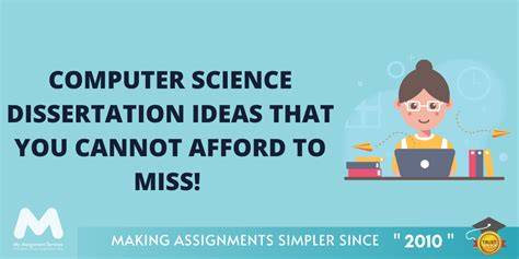 Best Computer Science Dissertation Ideas For Your Dissertation