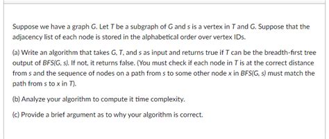 solved suppose we have a graph g let t be a subgraph of g