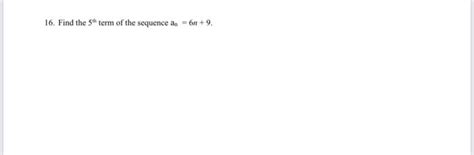 Solved Find The Th Term Of The Sequence An N Chegg Com