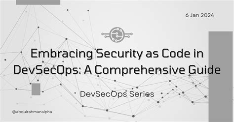Master Devsecops Your Guide To Implementing Security As Code