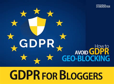 How To Avoid GDPR Geo Blocking GDPR For Bloggers Guide To GDPR