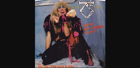 The Story Behind The Song Were Not Gonna Take It By Twisted Sister