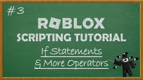 Roblox Scripting Tutorial Ep If Statements More Operators YouTube