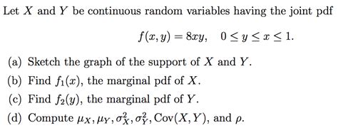 solved let x and y be continuous random variables having the