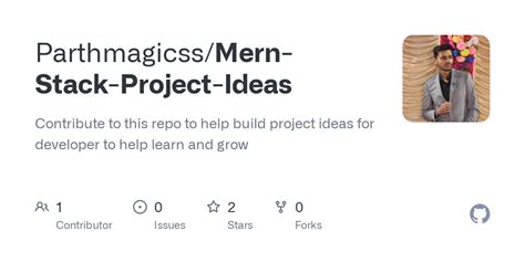 Github Parthmagicss Mern Stack Project Ideas Contribute To This Repo