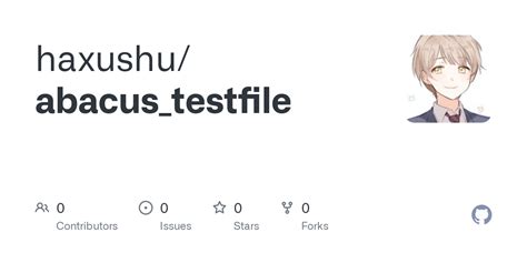 GitHub Haxushu Abacus Testfile