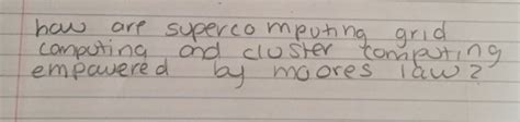 Solved How Are Supercomputing Grid Computing And Cluster