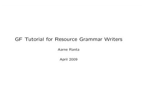 gf tutorial for resource grammar writers grammatical framework