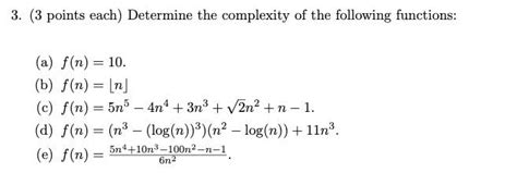 Solved 3 3 Points Each Determine The Complexity Of The