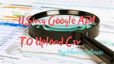 3 Google Sheets API Import CSV Large Files YouTube