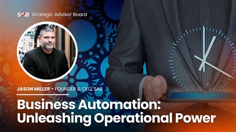 Business Automation Unleashing Operational Power