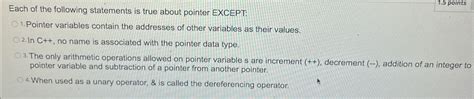 Solved Each Of The Following Statements Is True About