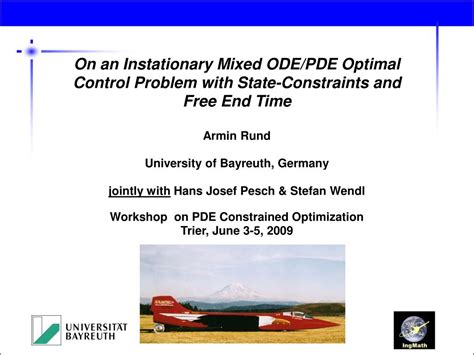 Ppt On An Instationary Mixed Odepde Optimal Control Problem With State Constraints And Free