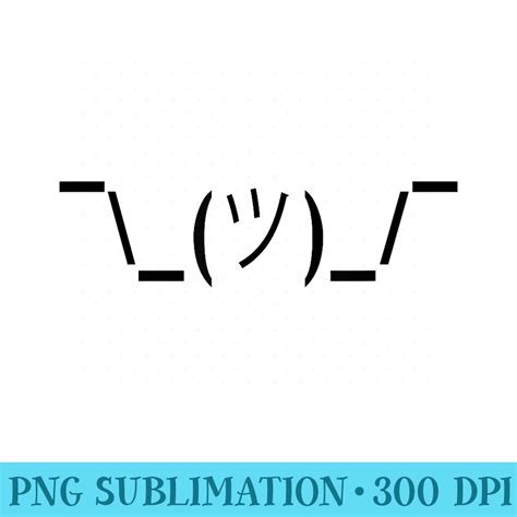 Funny Ascii Art Shrug Emoticon Computer Sublimation Design Inspire Uplift