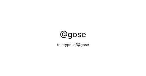 Gose — Teletype