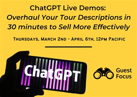 Chatgpt Live Demo Overhaul Your Tour Descriptions In 30 Minutes To Sell More Effectively
