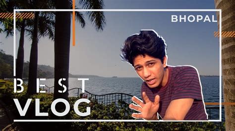 best vlog of the year anmol vishwakarma vlogs bhopal youtube