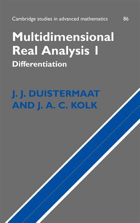 Multidimensional Real Analysis I Differentiation Hardcover