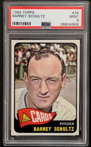 1965 Topps Barney Schultz Psa 9 Mint 28 Cardinals Ebay