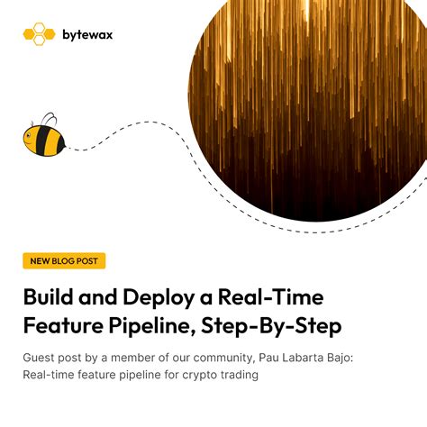 Build And Deploy A Real Time Feature Pipeline Bytewax
