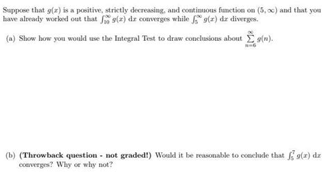 Solved Suppose That G X Is A Positive Strictly Decreasing