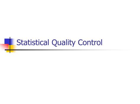 Ppt Statistical Quality Control Powerpoint Presentation Free Download Id 334381