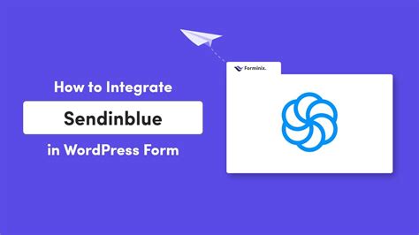 How To Integrate Sendinblue With Wordpress Form Forminix Wordpress Form Builder Youtube